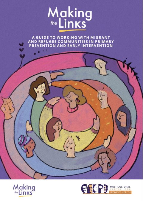 Making the Links: A Guide to Working with Migrant and Refugee ...